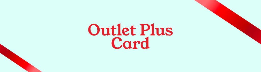 Outlet Plus Card – Dubai Outlet Mall